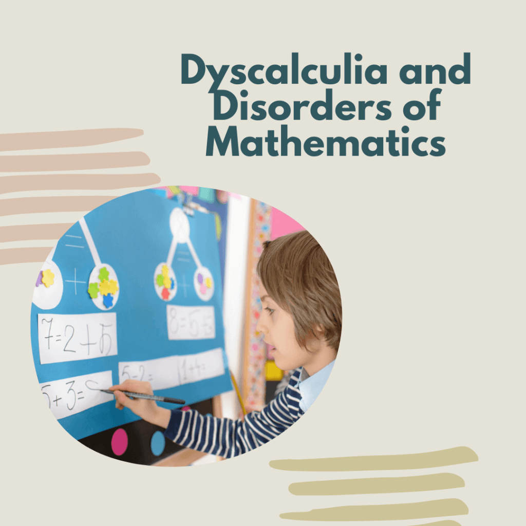 Dyscalculia and Disorders of Mathematics - SensationalBrain