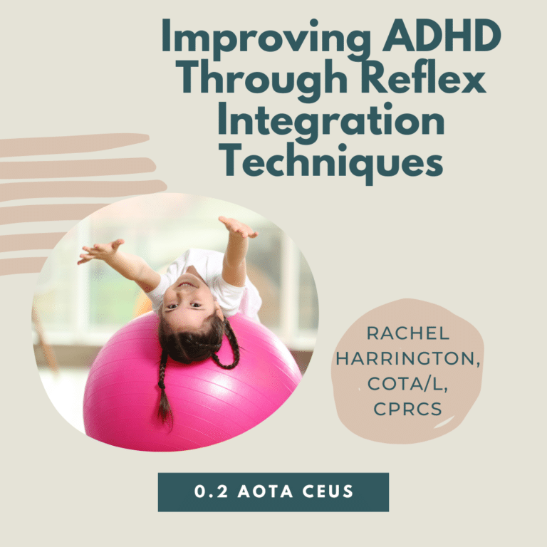 Improving ADHD Through Reflex Integration Techniques - SensationalBrain