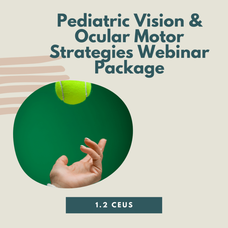 Pediatric Vision and Ocular Motor Strategies Webinar Package ...