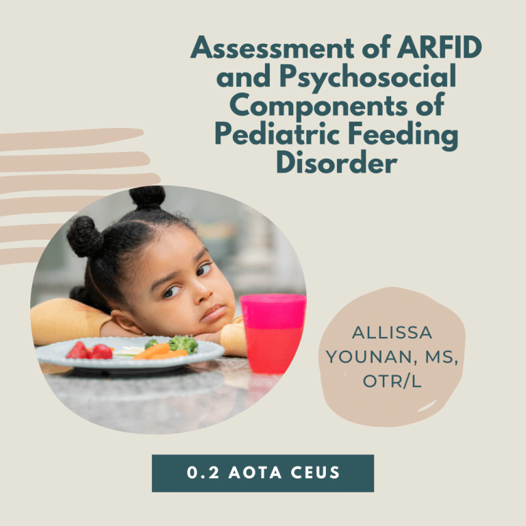 Assessment of ARFID and Psychosocial Components of Pediatric Feeding ...