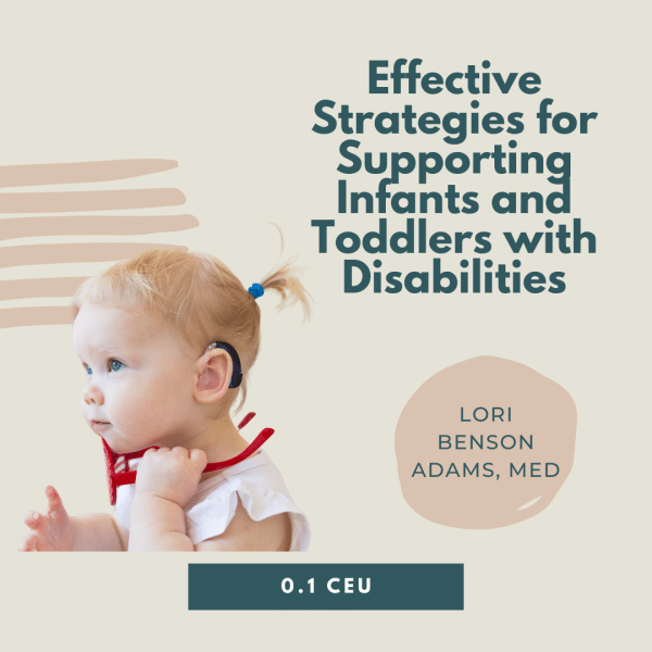 Effective Strategies for Supporting Infants and Toddlers with ...